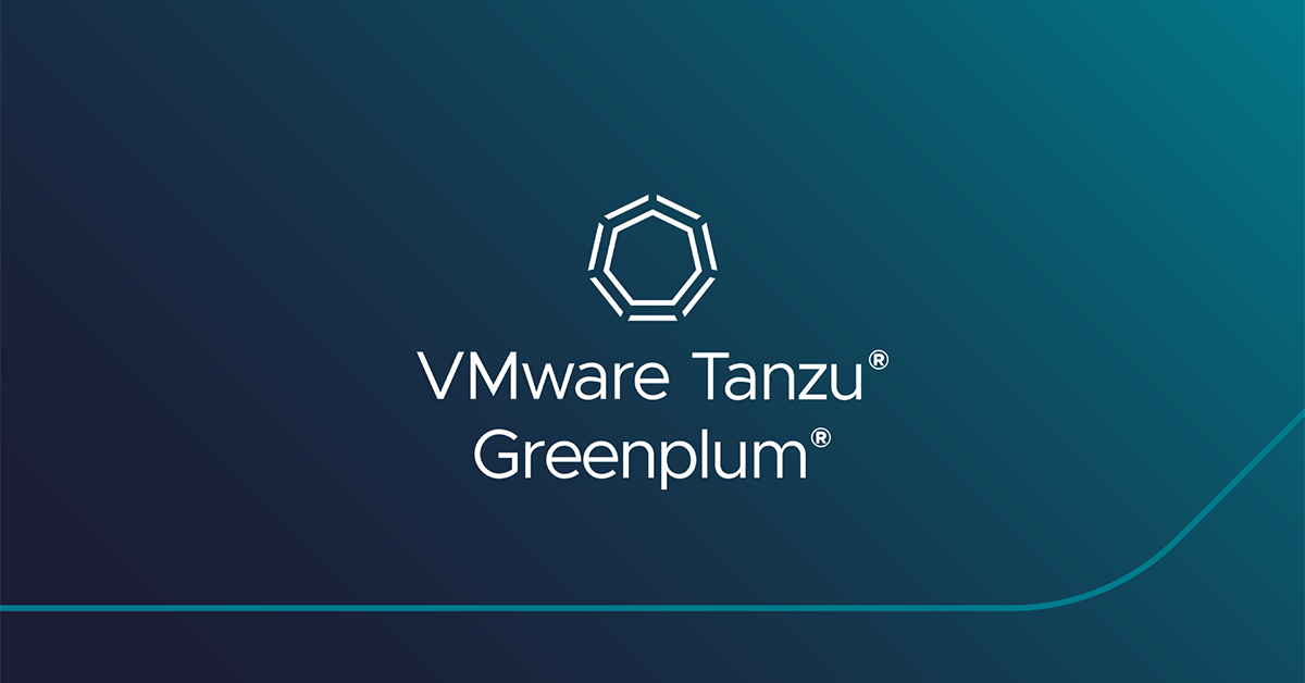 Introducing VMware Tanzu Greenplum 7.6: Built for Speed, and Resilience - Tanzu