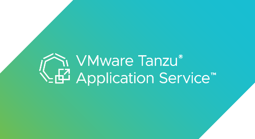 VMware Expands Cloud Foundry Investments for Tanzu Application Service - Tanzu