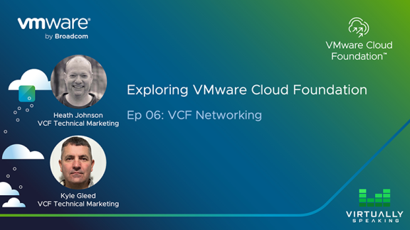 Exploring Vmware Cloud Foundation Vcf Networking Vmware Cloud