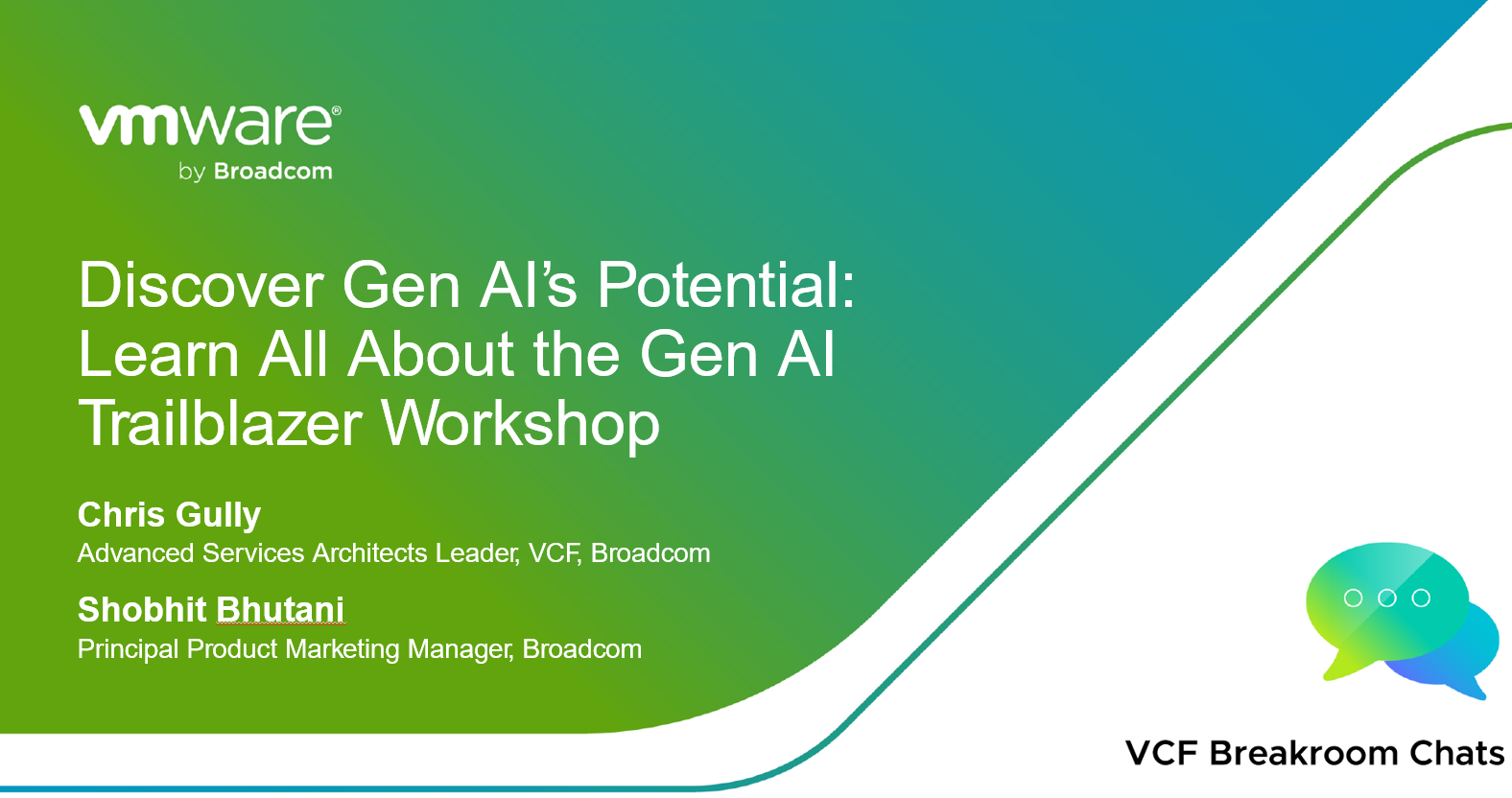 VCF Breakroom Chats Episode 39: The Gen AI Trailblazer Workshop - VMware Cloud Foundation (VCF) Blog