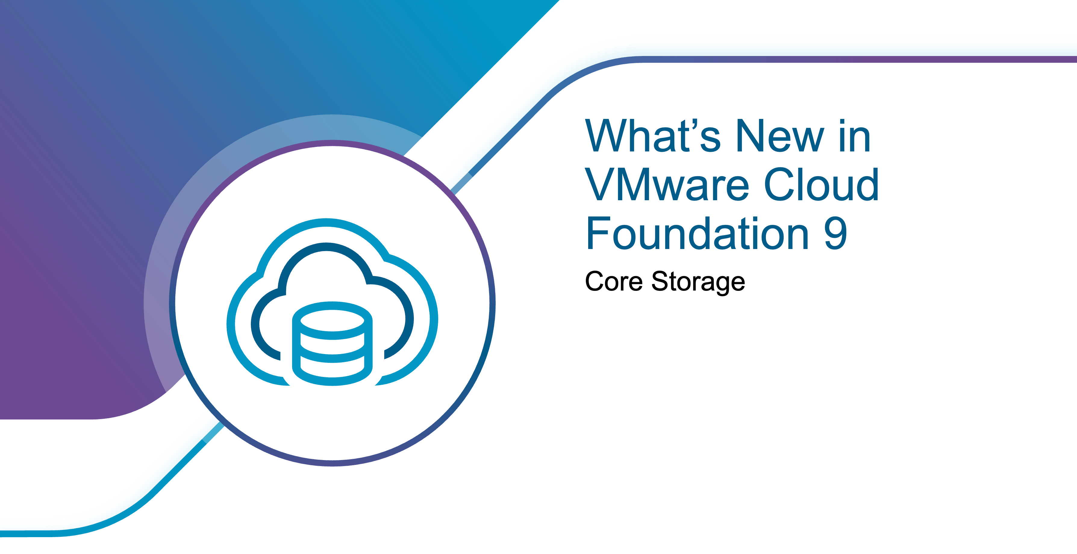 vSphere and VMware Cloud Foundation 9.0 Core Storage - What's New ...