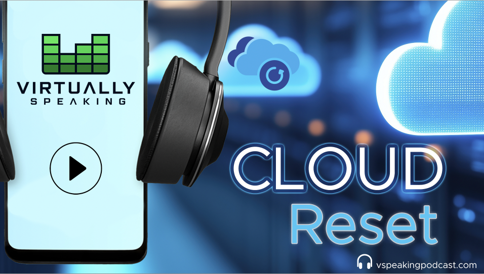 Virtually Speaking Podcast: Cloud Reset - VMware Cloud Foundation (VCF ...