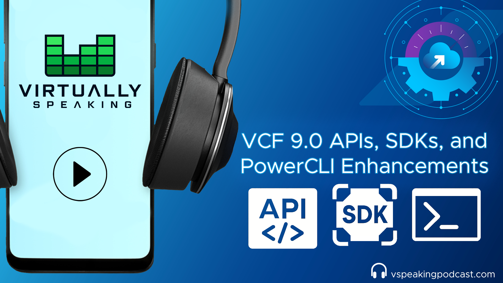 APIs, SDKs, and PowerCLI Enhancements in VMware Cloud Foundation 9.0 ...