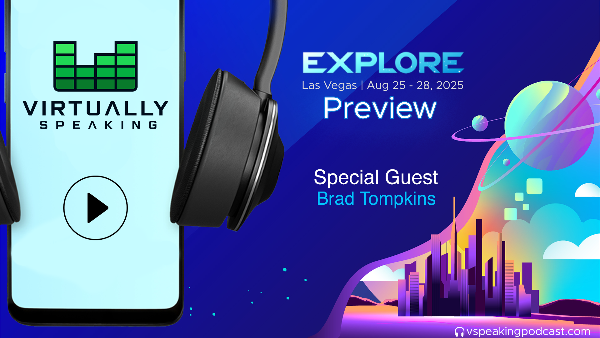Virtually Speaking Podcast: Explore Las Vegas 2025 Preview - VMware Cloud Foundation (VCF) Blog