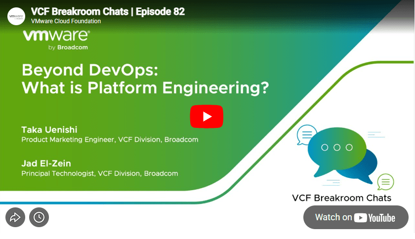 VCF Breakroom Chats Episode 82 – Beyond DevOps: What is Platform ...