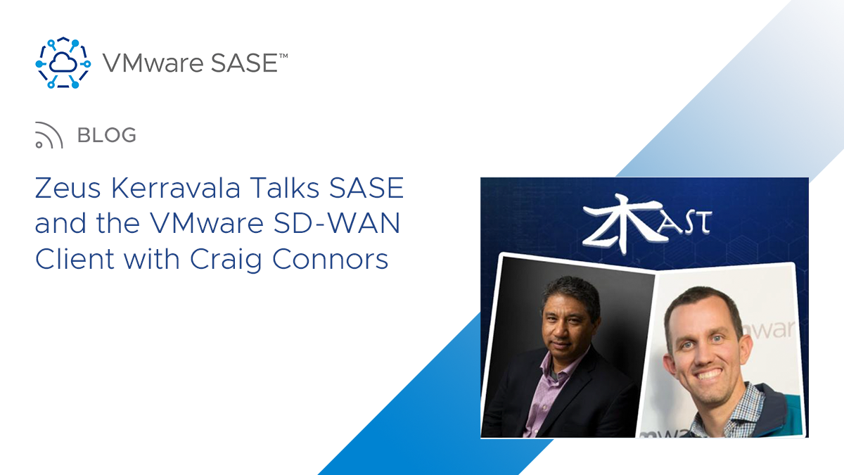 SD-WAN Q&A with S&C (Sanjay and Craig) - VeloCloud