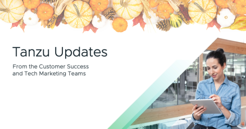 Tanzu What's New - Nov 22 2024 - Tanzu