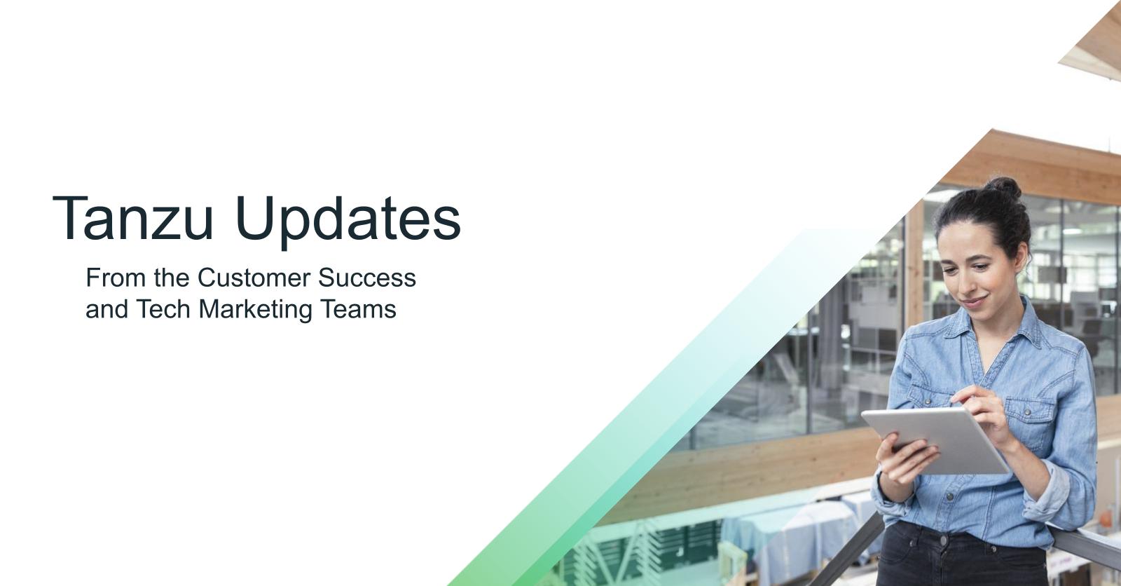 Tanzu What’s New – March 21, 2025 - Tanzu