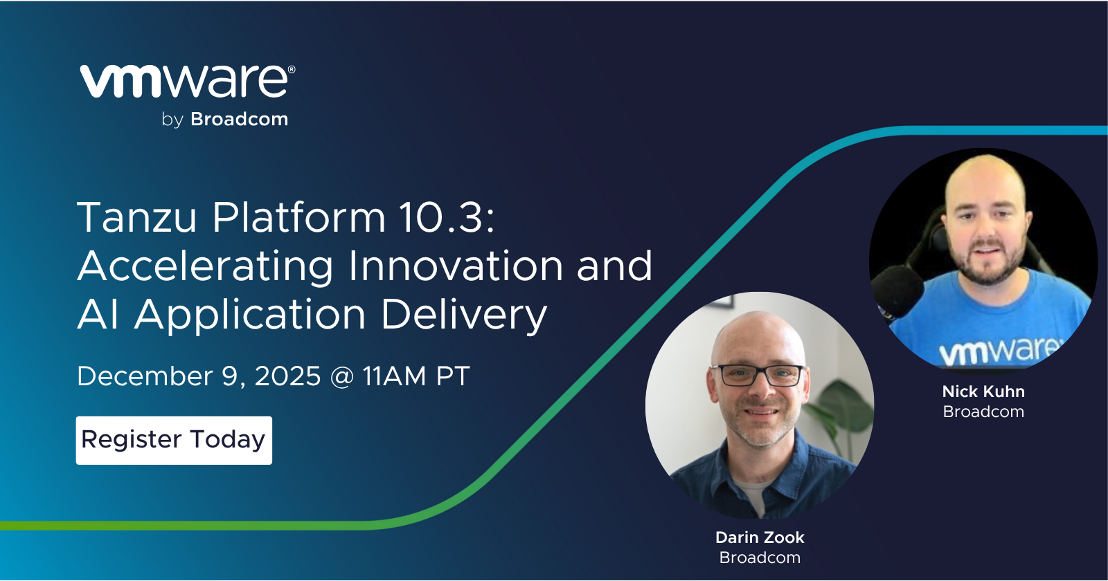 December 9, 2025: Tanzu Platform 10.3: Accelerating Innovation and AI Application Delivery - Tanzu