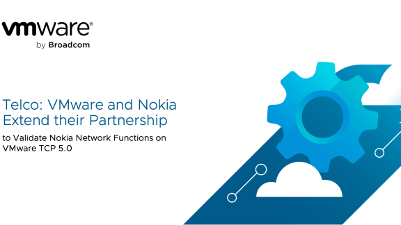 Telco: VMware and Nokia Extend their Partnership to Validate Nokia ...