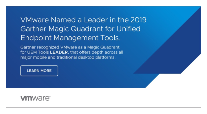 VMware 获评 Gartner 2019 年统一端点管理工具魔力象限领导者 - VMware 中文博客