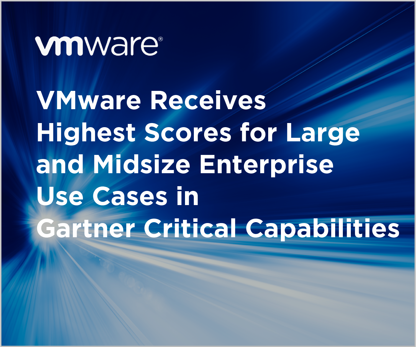 VMware Receives Highest Scores for Large and Midsize Enterprise Use ...