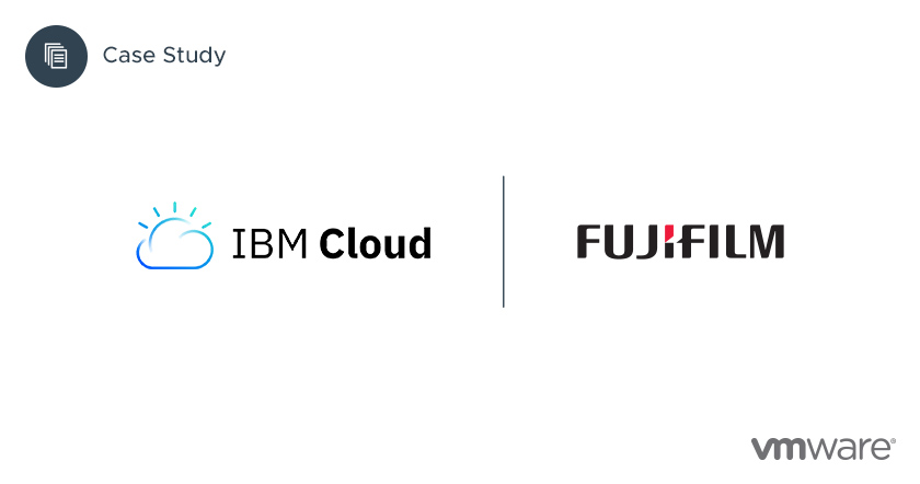 VMware on IBM Cloud takes Fujifilm to a hybrid space - VMware Cloud Blog