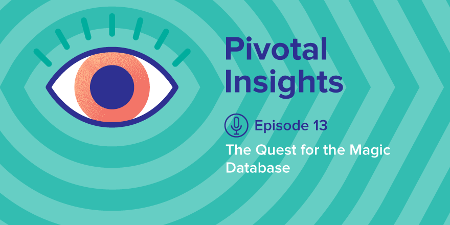 The Quest for the Magic Database (Ep. 13) - Tanzu