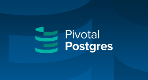 Say Hello to Pivotal Postgres - Tanzu