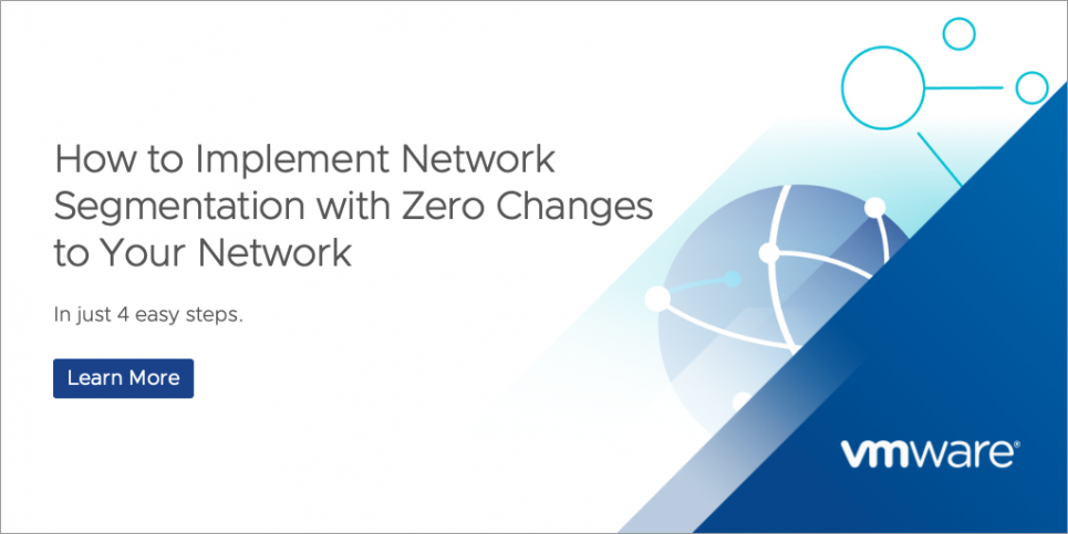 Implement Network Segmentation with Zero Changes to Your Network