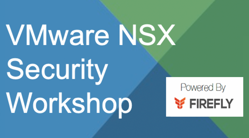 How to Simplify Your Journey to Zero Trust with NSX Workshops - VMware ...
