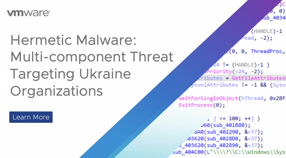 Hermetic Malware: Multi-component Threat Targeting Ukraine ...