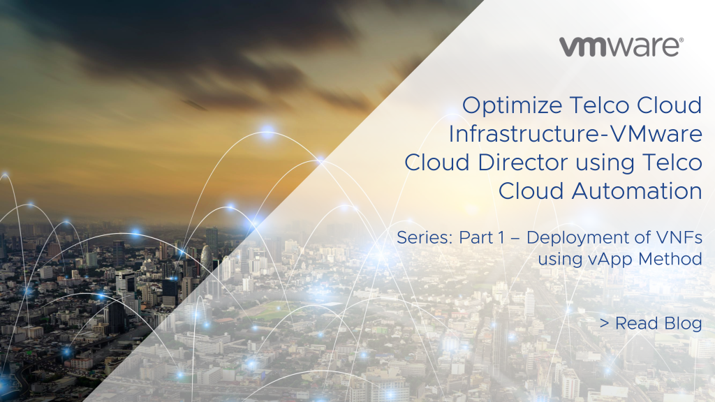 Optimize Vnf Lifecycle Management Using Vmware Telco Cloud Automation