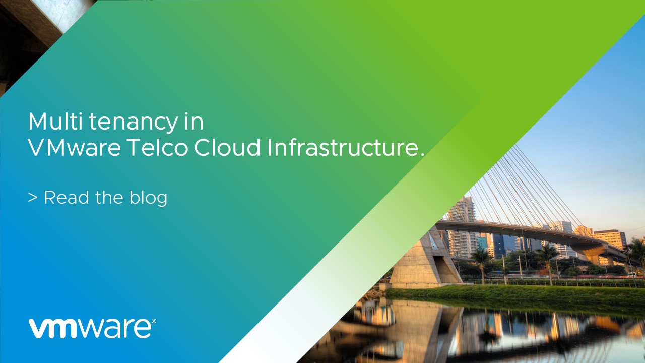 Multi-Tenancy in VMware Telco Cloud Infrastructure - VMware Telco Cloud ...