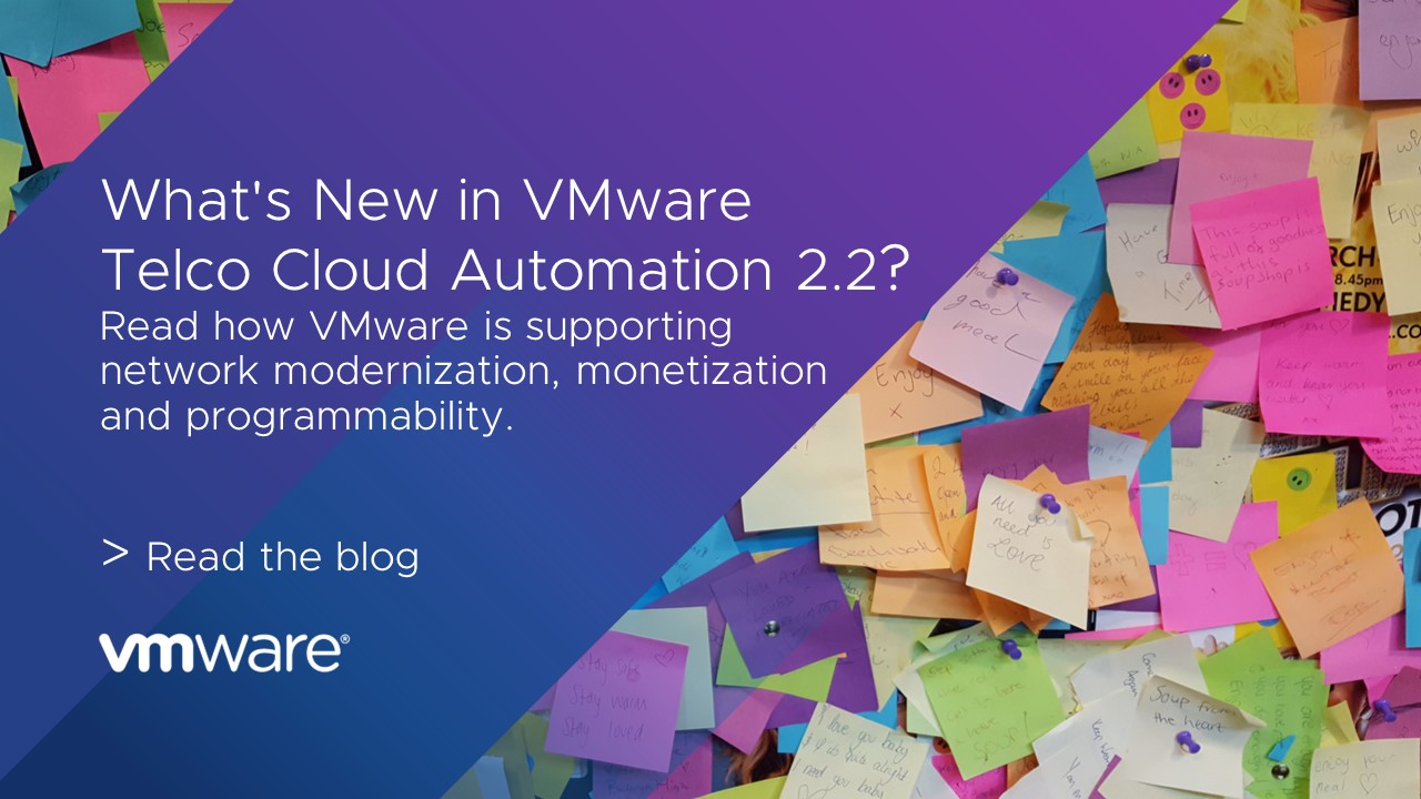 Whats New In Vmware Telco Cloud Automation 22 Vmware Telco Cloud Blog