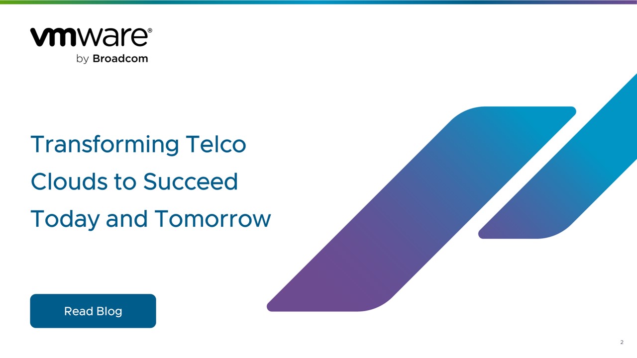 Transforming Telco Clouds to Succeed Today and Tomorrow - VMware Telco Cloud Blog