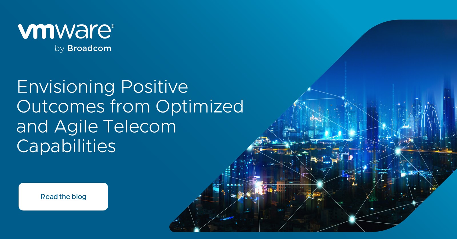 Envisioning Positive Outcomes from Optimized and Agile Telecom ...