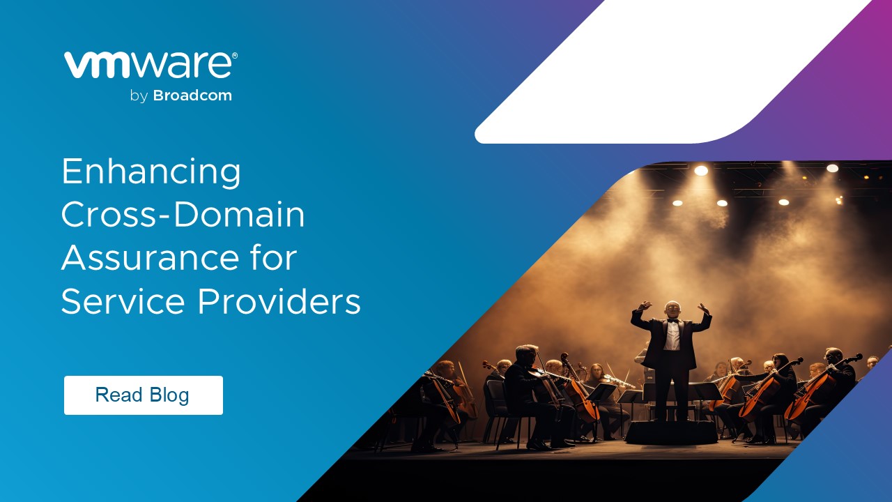 Enhancing Cross-Domain Assurance for Service Providers - VMware Telco Cloud Blog