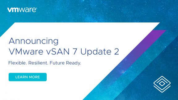 Lo Nuevo en vSAN 7 Update 2 - Blog VMware Latinoamérica