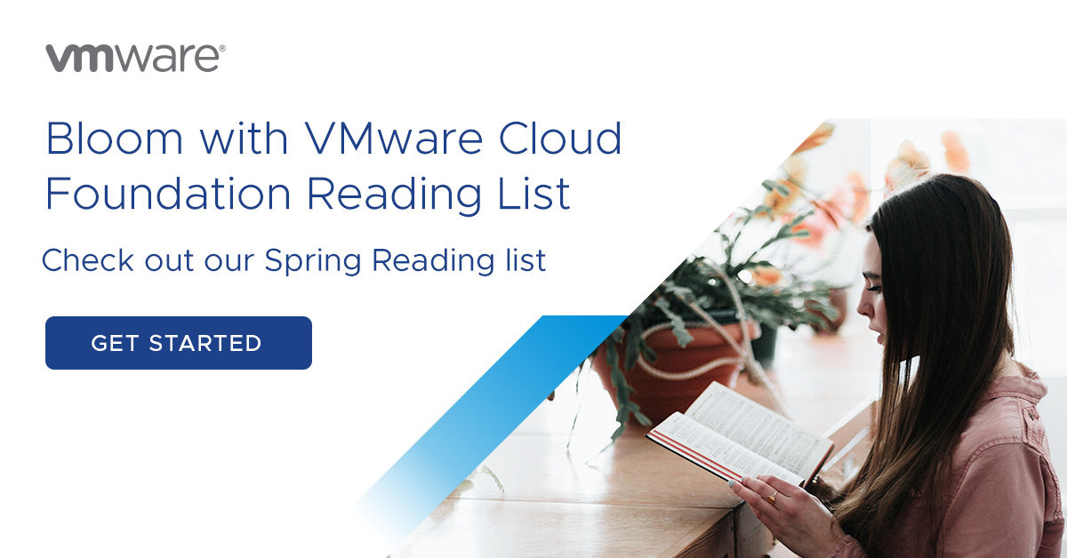 VMware Cloud Foundation Spring Reading List 2021