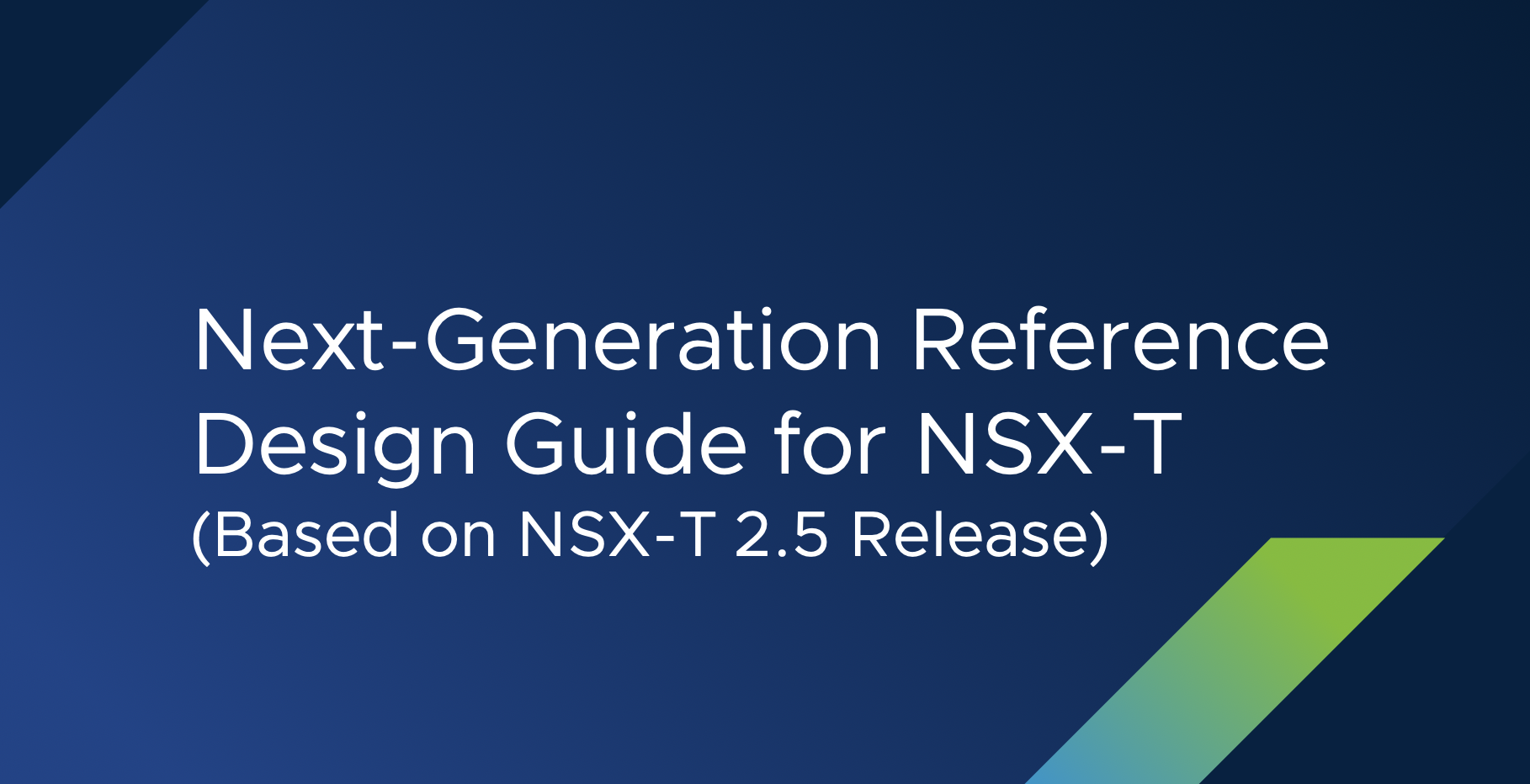 Next-Generation Reference Design Guide for NSX-T | VMware